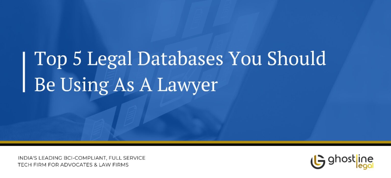 Ghostline Legal | Top 5 Legal Databases You Should Be Using As A Lawyer